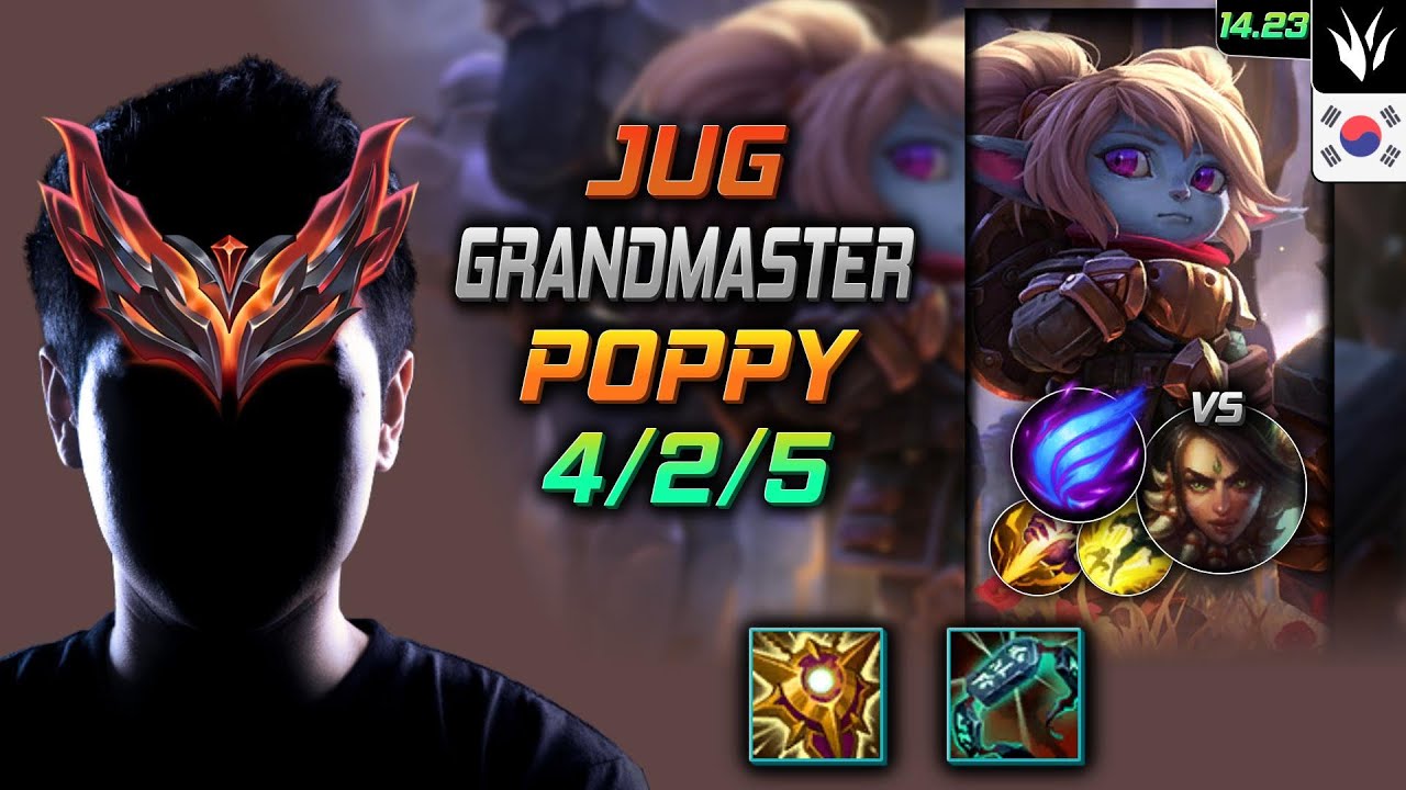 뽀삐 정글 템트리 룬 솔라리 난입 - Poppy Jungle - 롤 KR 천상계 패치 14.23 - YouTube