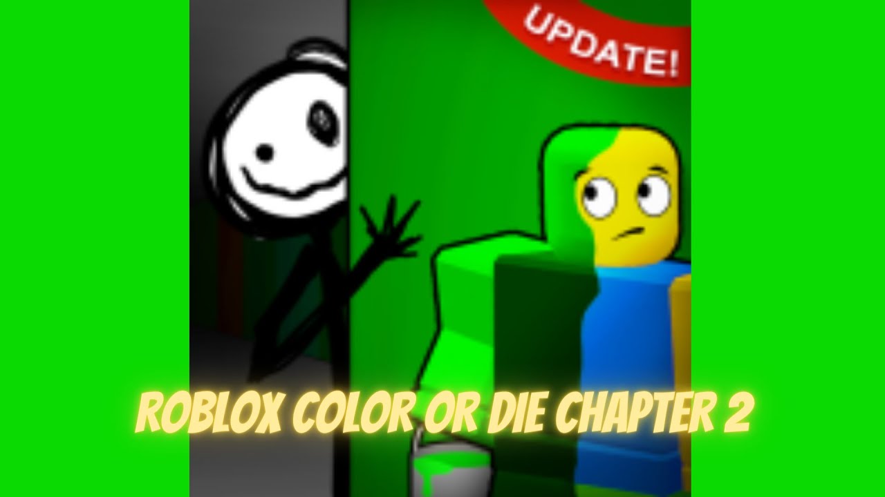 ROBLOX COLOR OR DIE CHAPTER 2 - YouTube