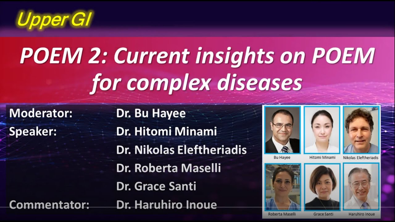 POEM -Current insights on POEM for complex diseases- - YouTube