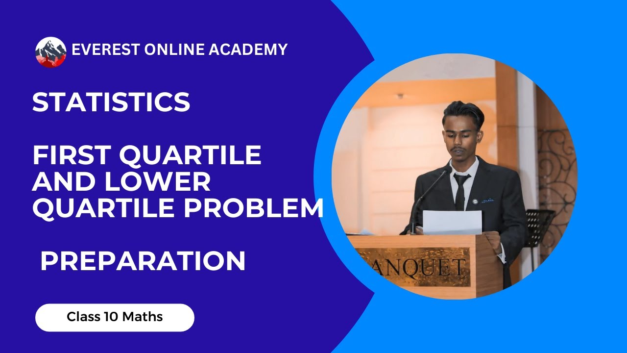 Class 10 Compulsory Maths | First Quartile (Lower Quartile) Problems in ...