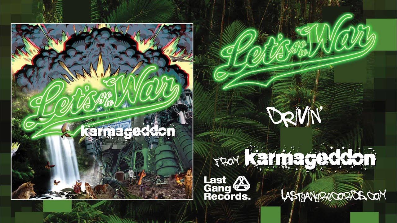 Let's Go To War - Drivin' - YouTube Music