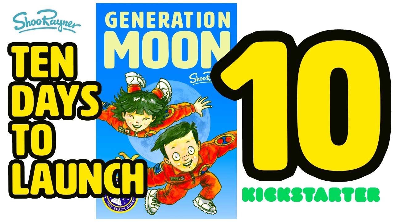 Ten days to the Launch of Generation Moon Kickstarter Campaign - YouTube