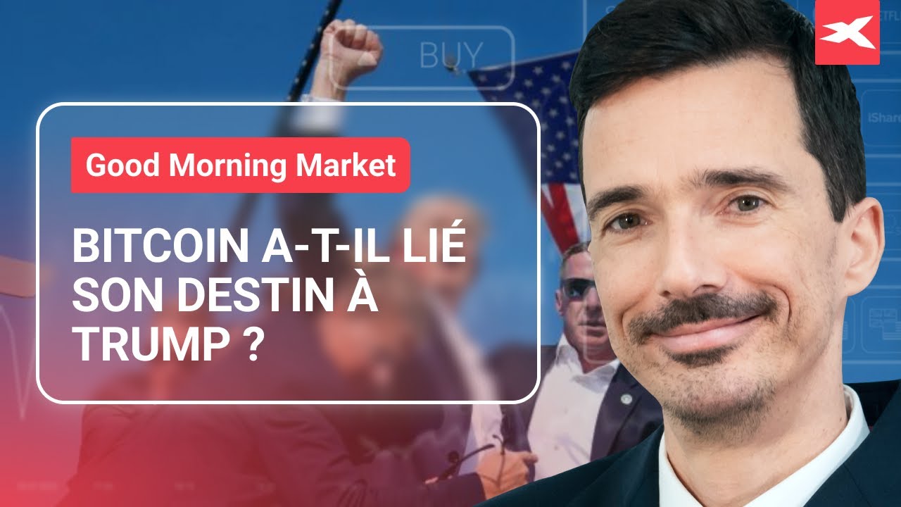 Good Morning Market 23.07.2024 - Bitcoin a-t-il lié son destin à Trump ...