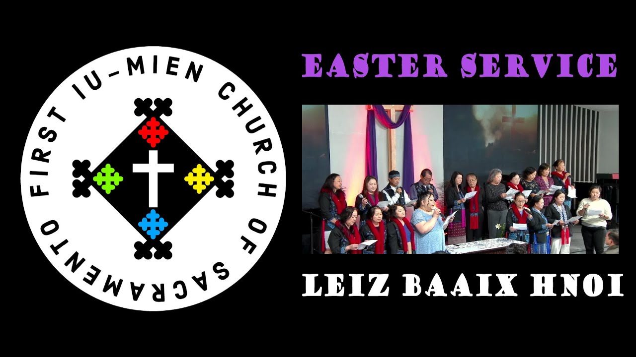 March 31, 2024 - First Iu-Mien Church Of Sacramento - Easter Service ...