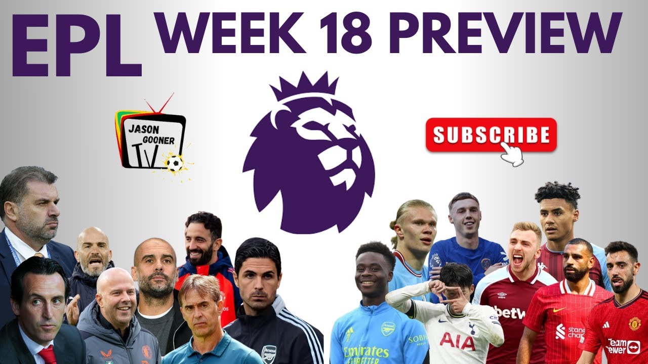 JGTV EPL Week 18 Preview Show | Team News & Analysis | Score ...