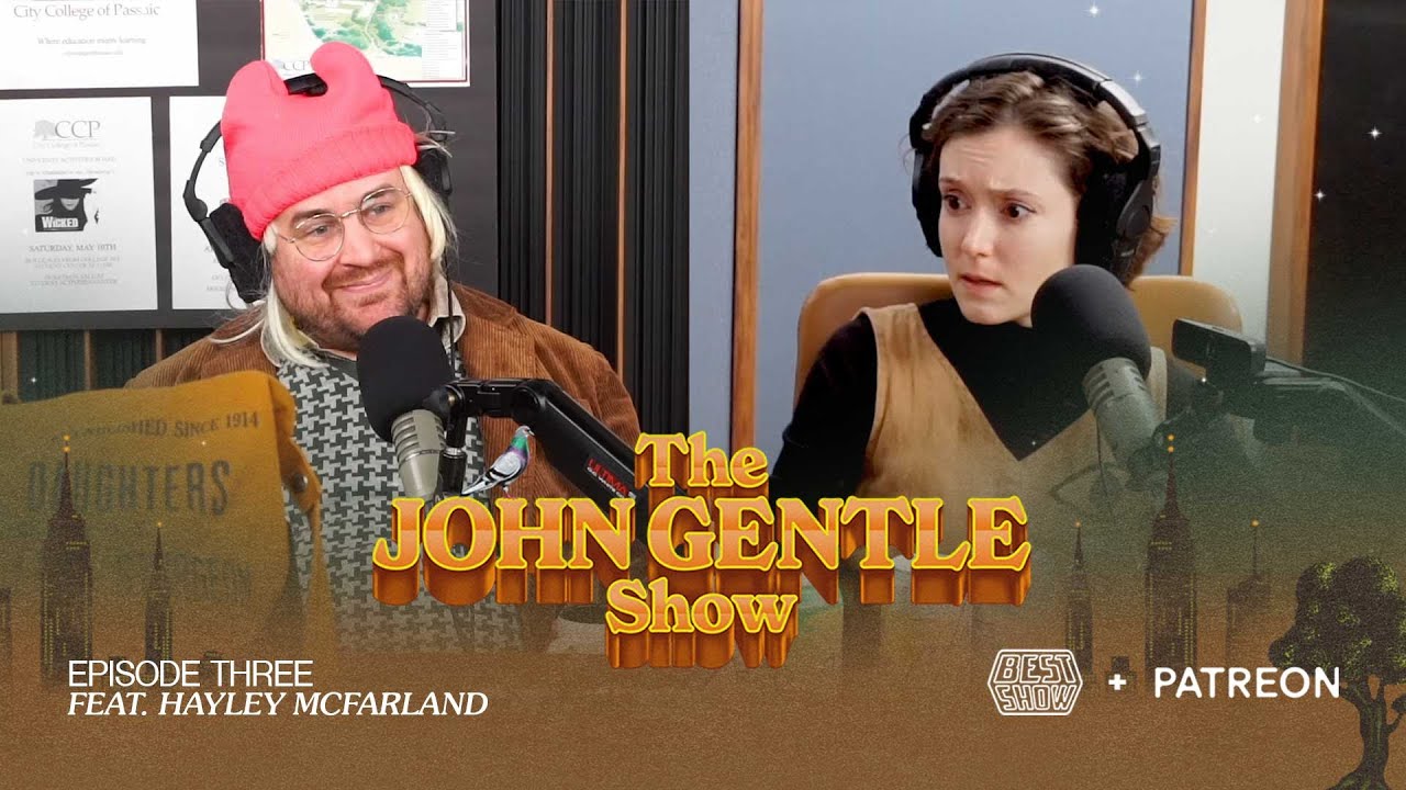 The John Gentle Show - Ep. 3 (feat. Hayley McFarland) - YouTube