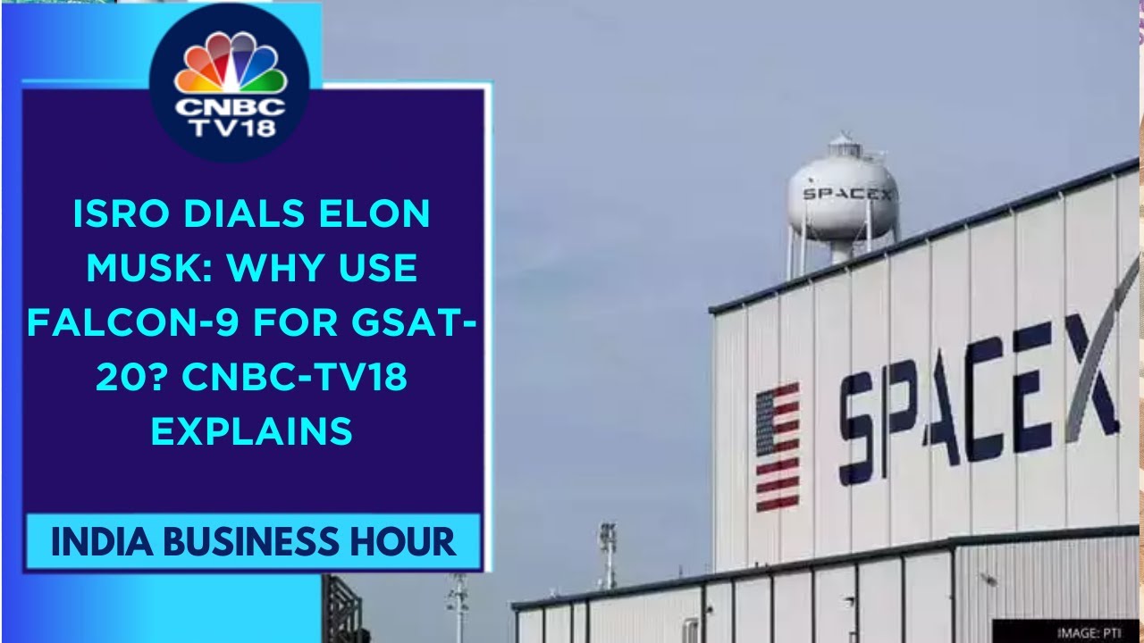 Elon Musk's SpaceX To Launch ISRO Satellite This Year | CNBC TV18 - YouTube