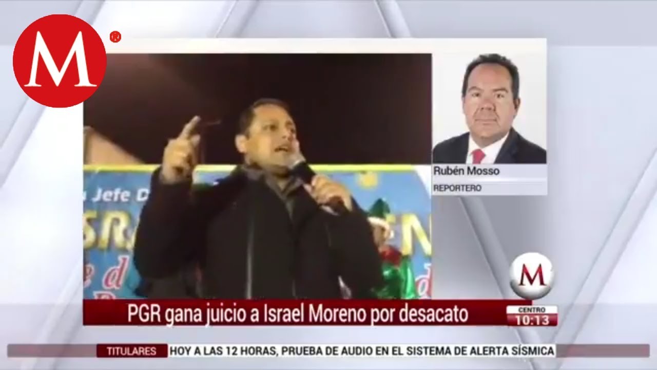 PGR gana juicio a Israel Moreno por desacato - YouTube
