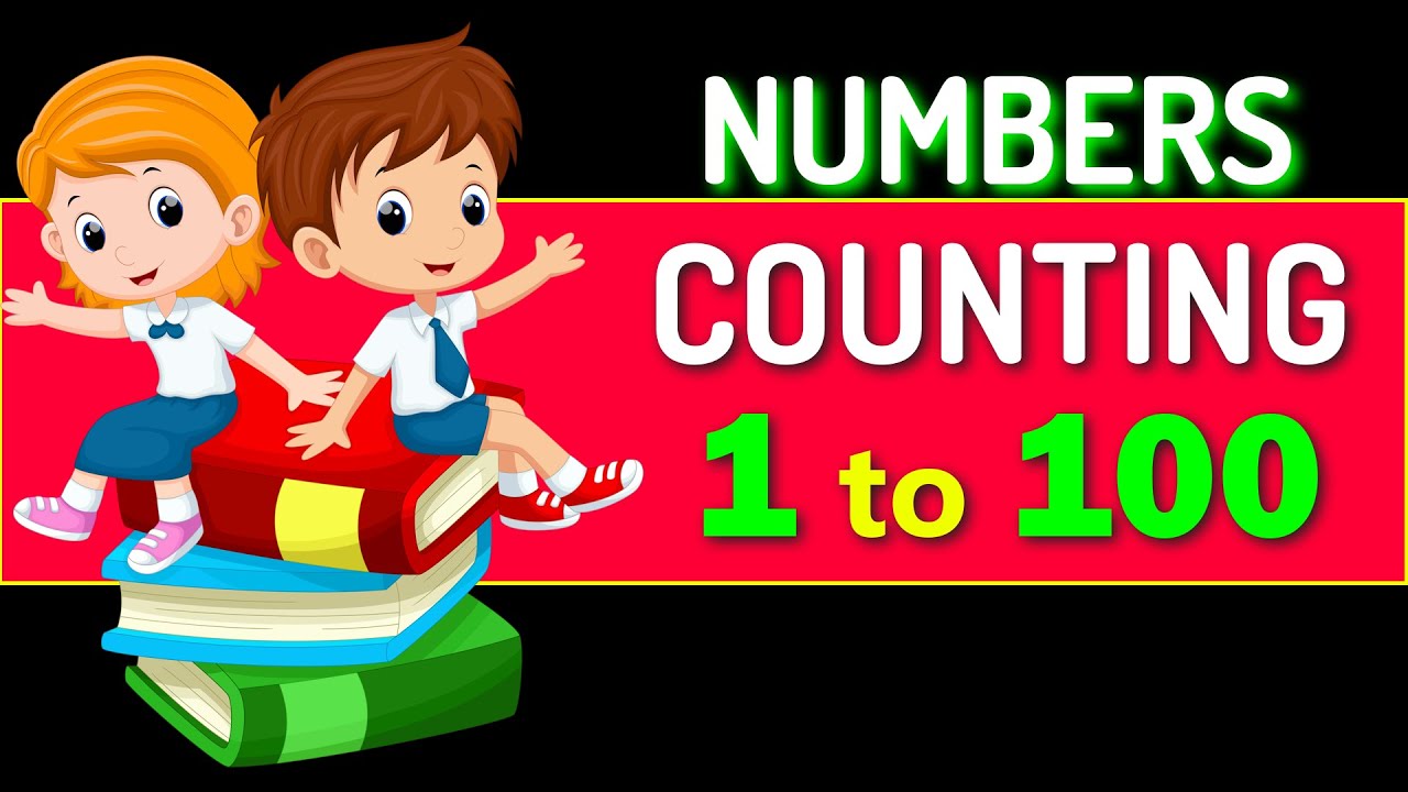 Learn Counting 1 To 100 For Preschool Kids Number Song For Toddlers learn-counting-1-to-100-for-preschool-kids-number-song-for-toddlers