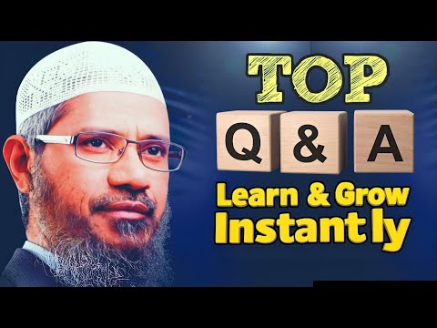 Watch Dr Zakir Naik’s Top Q&A Session Bringing Answers To Essential Questions❓Learn & Grow Instantly