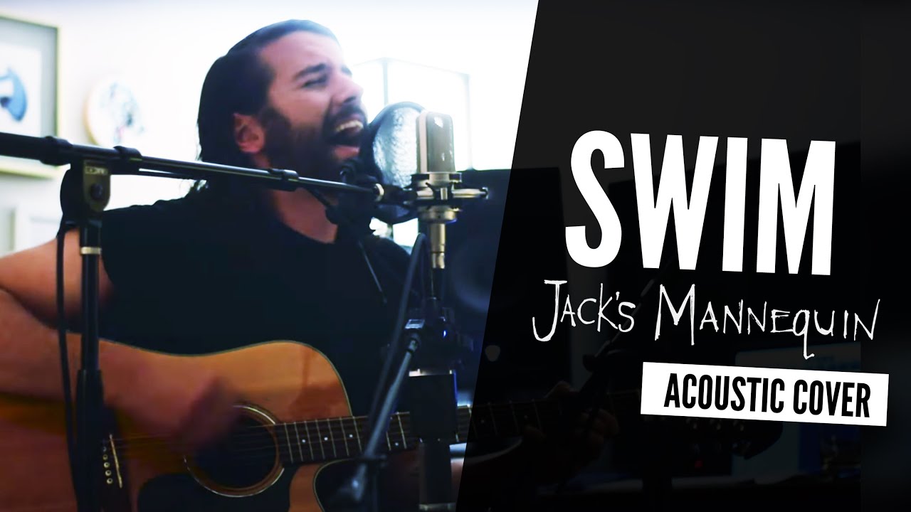 Swim // Jack's Mannequin Acoustic Cover - YouTube