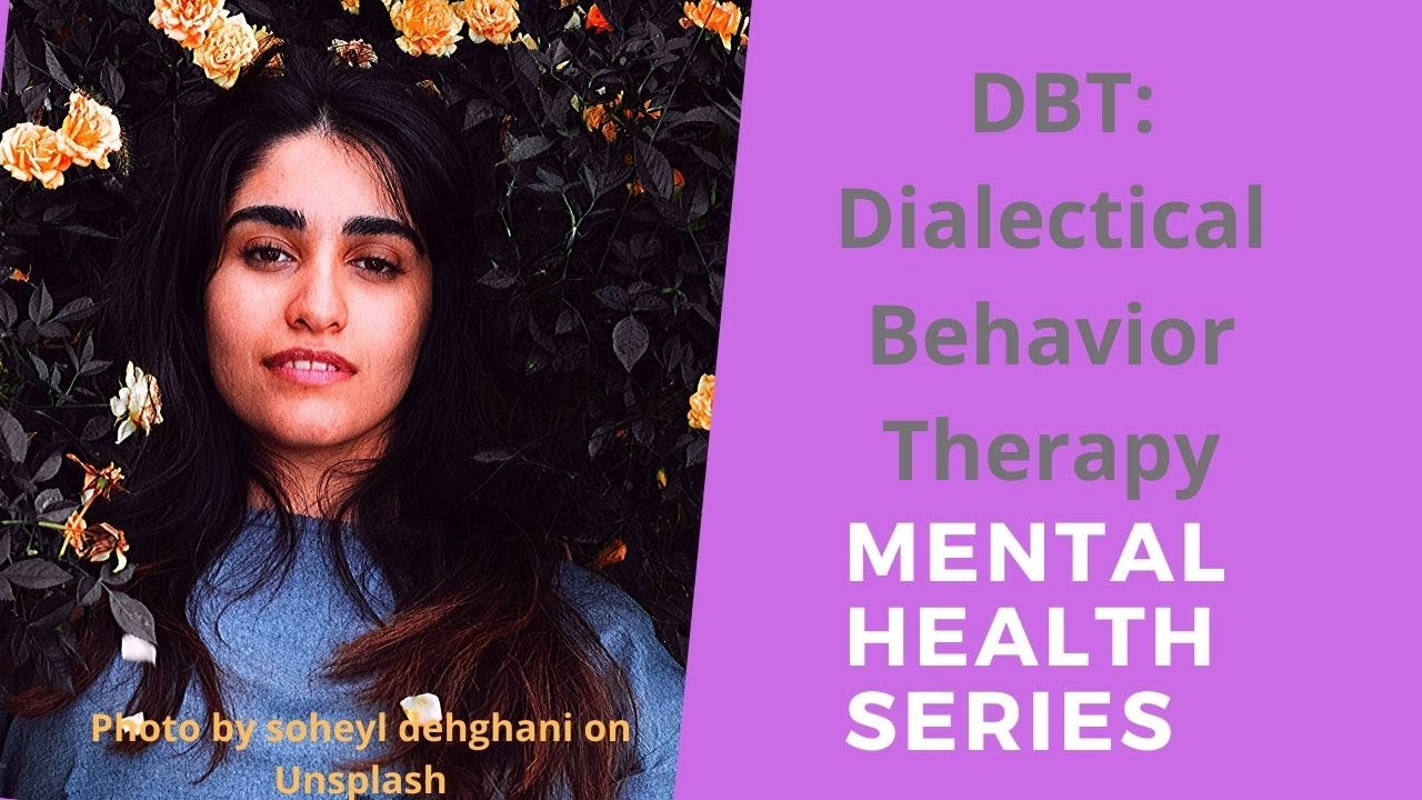 introduction to Dialectical behavior therapy DBT module one mindfulness ...