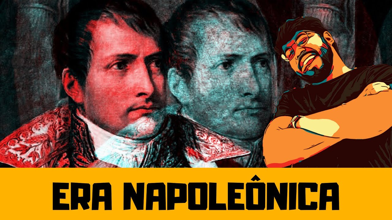Tudo sobre ERA NAPOLEÔNICA - Quem foi NAPOLEÃO BONAPARTE? - YouTube