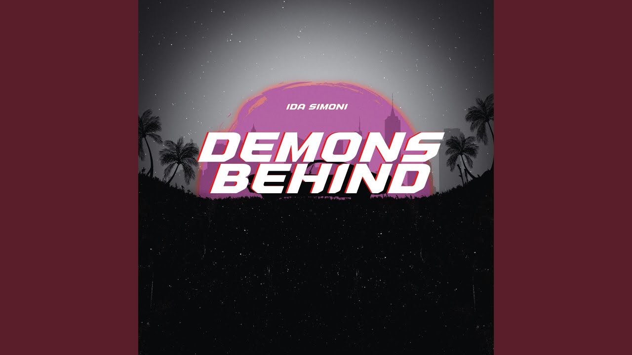 Demons Behind - YouTube