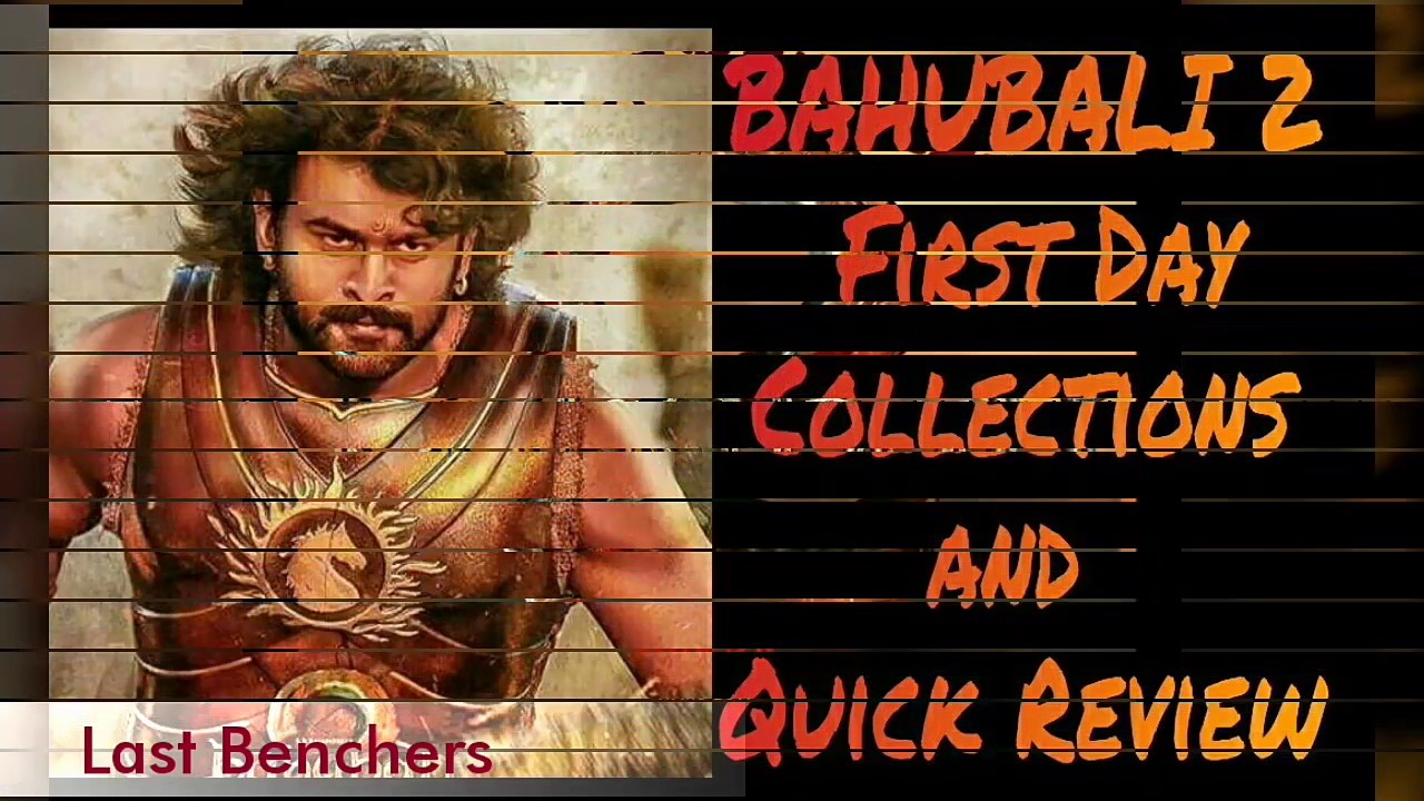 BAHUBALI 2 TOTAL COLLECTION WORLDWIDE AND REVIEW | Amazing Response All ...