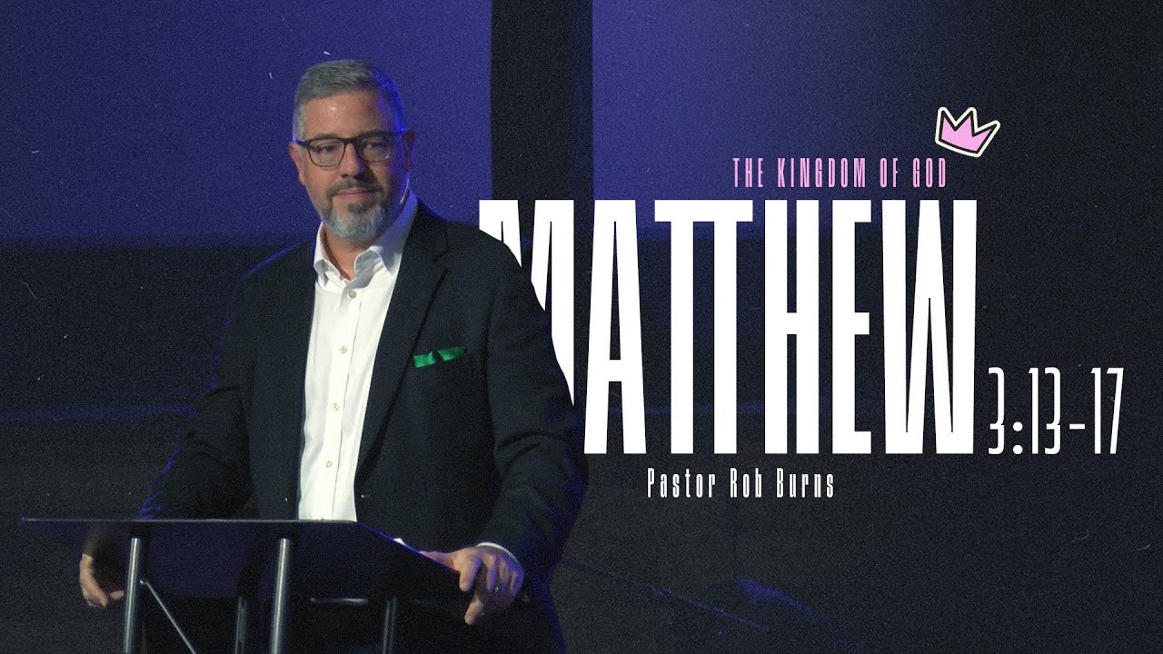 Sunday Message // Matthew 3:13-17 - YouTube