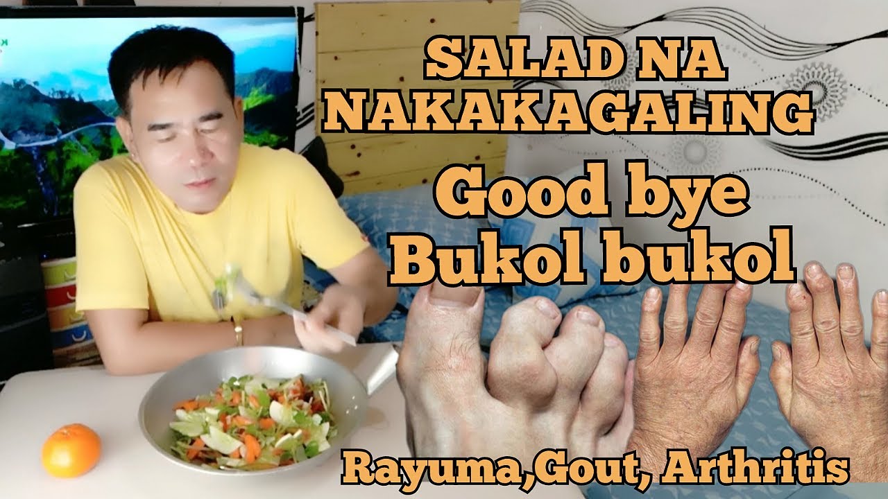 SALAD NA NAKAKAGALING SA RAYUMA GOUT AT ARTHRITIS l Noi Kwento - YouTube
