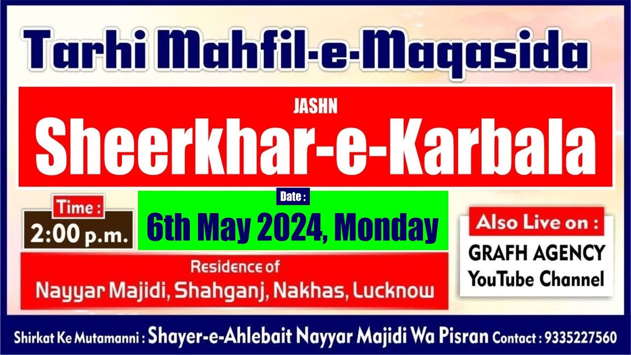 🔴 Live Tarhi Mahfil-e-Maqasida | Jashn Sheerkhar-e-Karbala 2024 ...