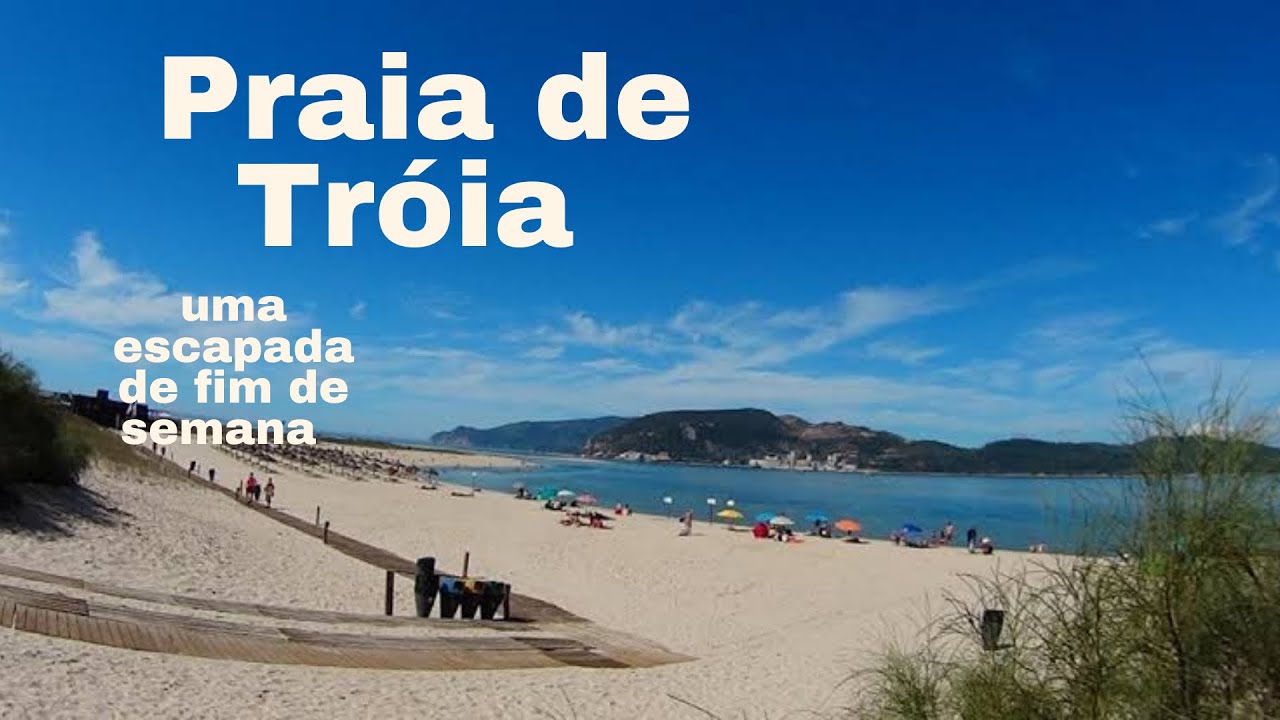 Praia de Tróia - Setúbal Portugal - YouTube