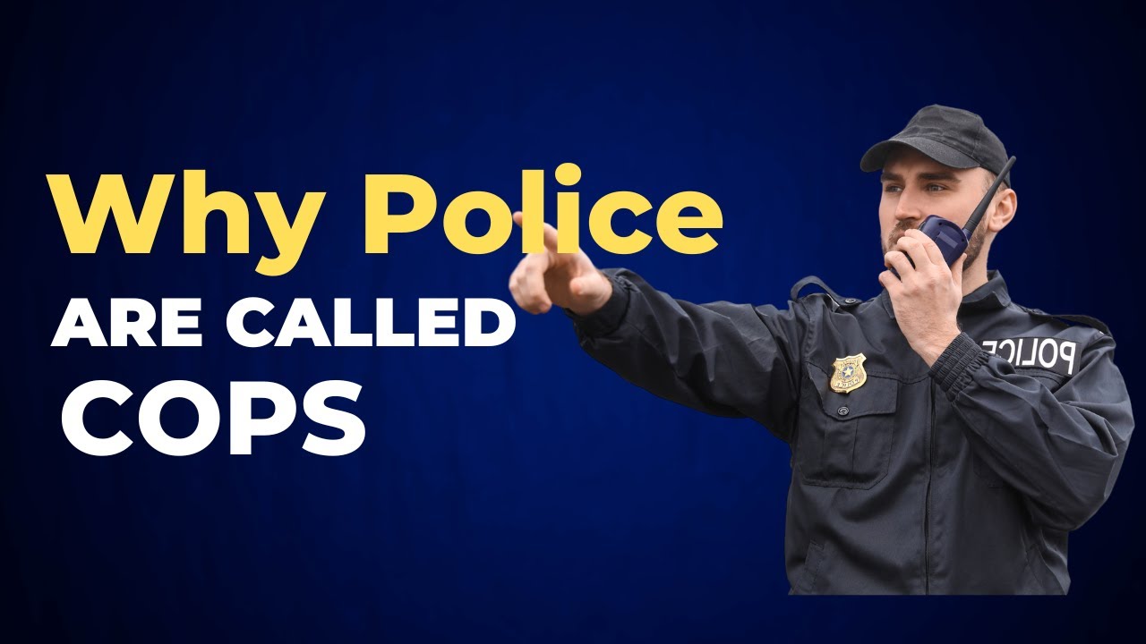 Why Police Called Cops? (The Origin Of The Term Cop) - YouTube