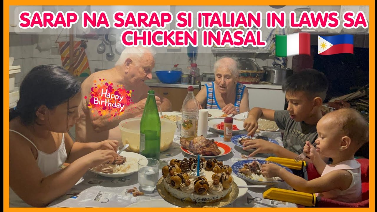 MY ITALIAN BYENAN TRYING CHICKEN INASAL FOR THE FIRST TIME | HAPPY 92nd ...
