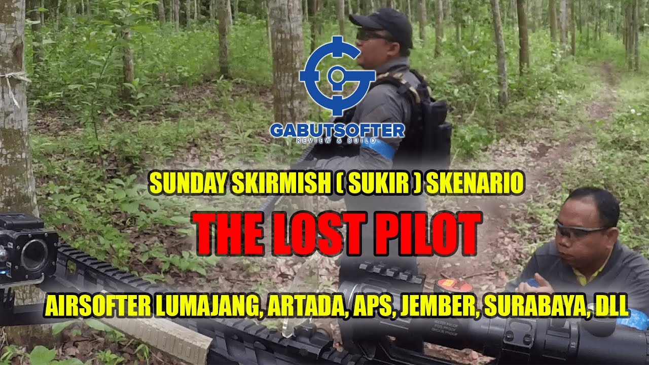 AIRSOFTER LUMAJANG - Sunday Skirmish ( SUKIR ) Liburan The Lost Pilot ft. Malang, Jember ...