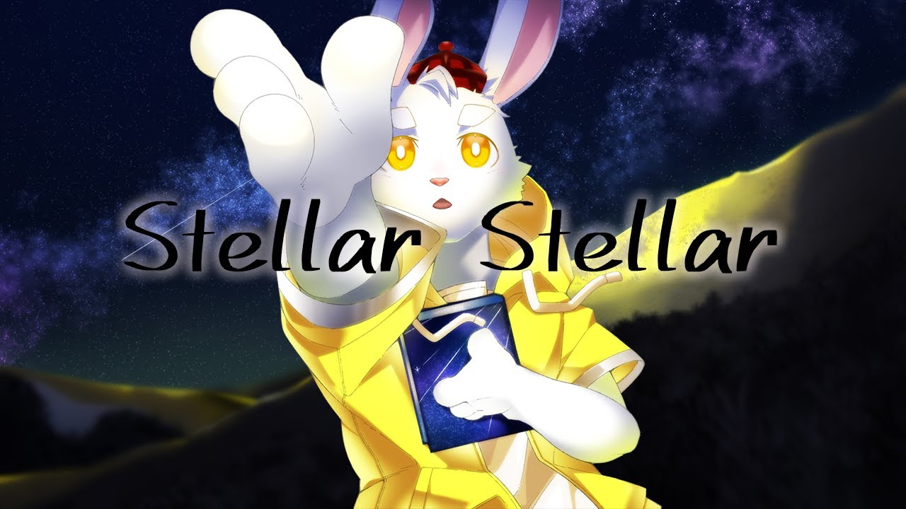 【歌ってみた】Stellar Stellar【Covered by 兎奈ふみづき/ケモノVtuber】 - YouTube Music