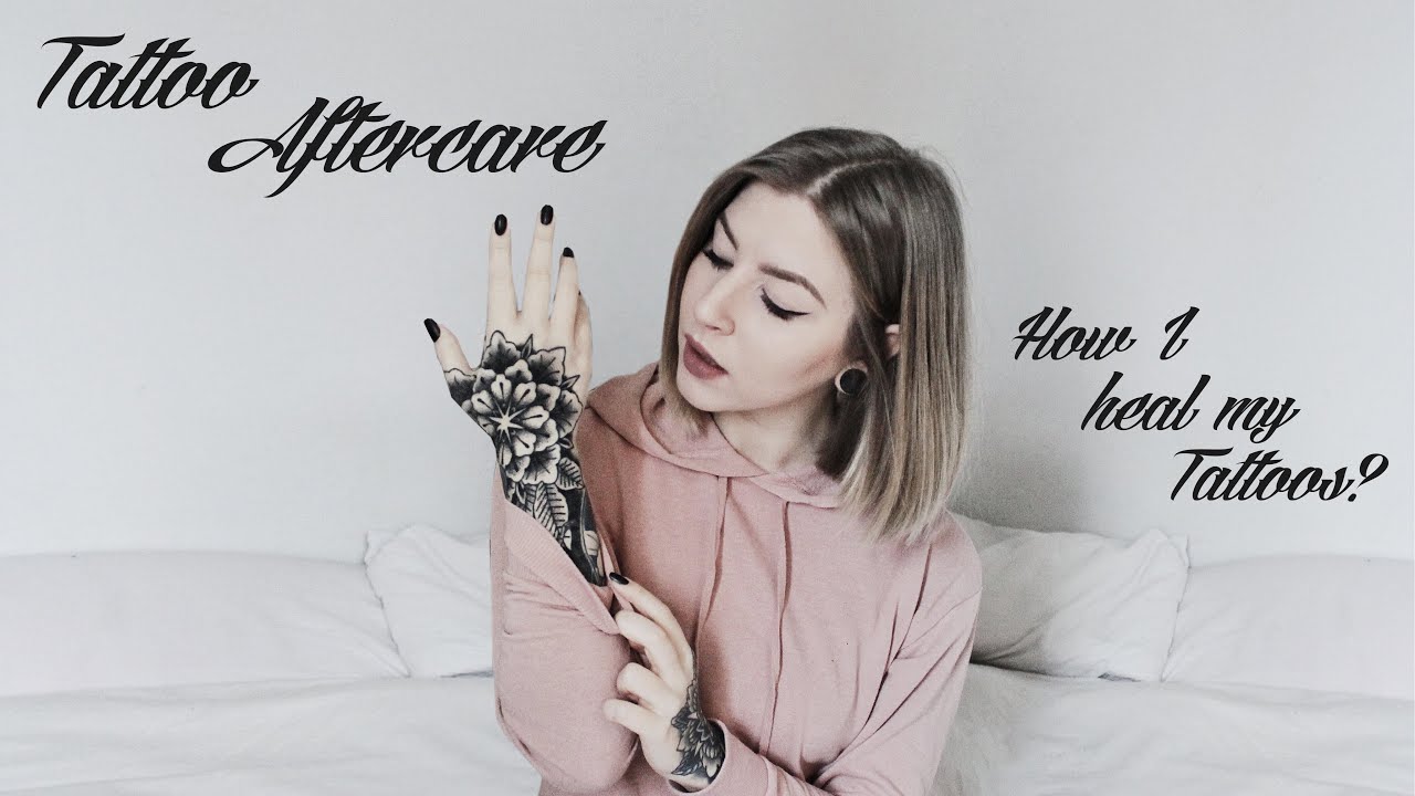 HOW I HEAL MY TATTOOS / TATTOO AFTERCARE - YouTube