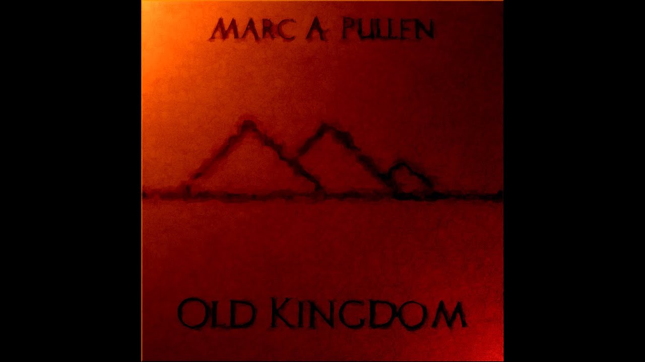 Marc A. Pullen - Old Kingdom (full album, instrumental metal) - YouTube