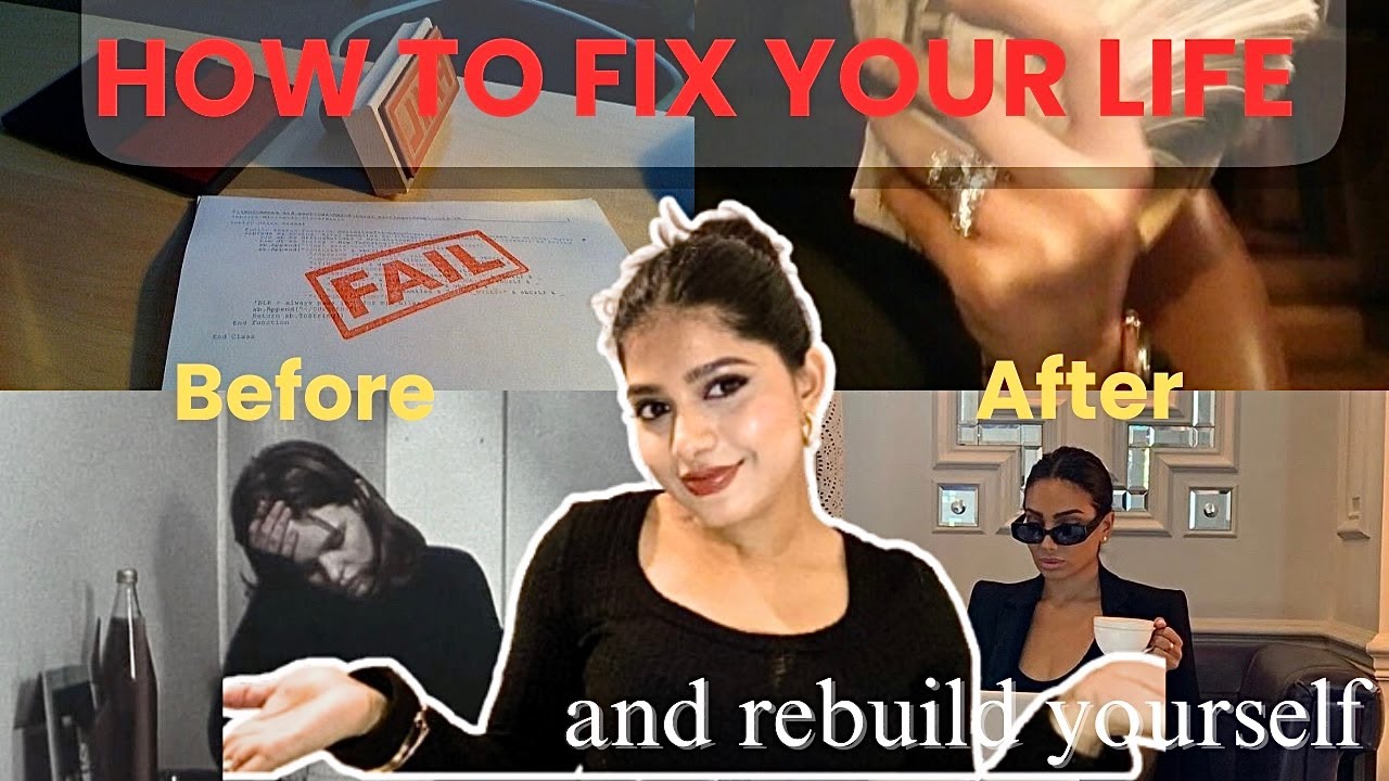 How to FIX YOUR LIFE (REBUILD & REBRAND) with these simple STEPS - YouTube