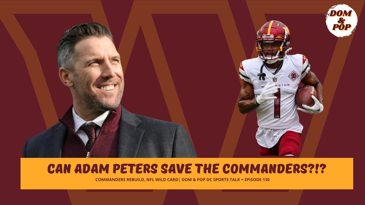 Adam Peters Hired As @commanders GM, Can He Save Us?!? | NFL Wild Card ...