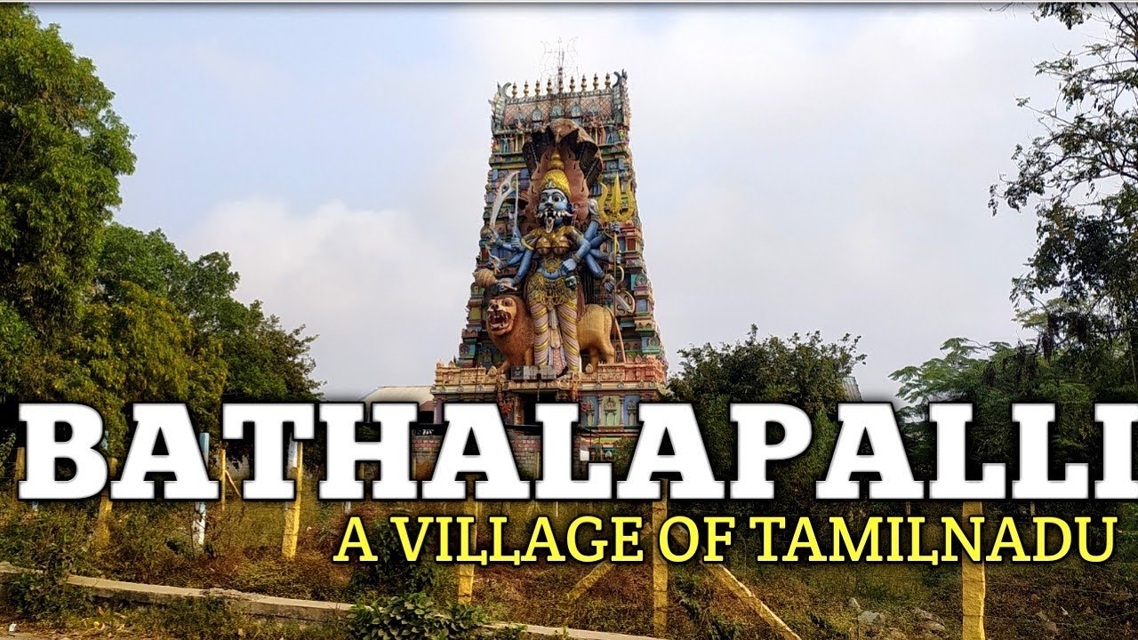 BATHALAPALLI- A Village Of Tamilnadu - YouTube