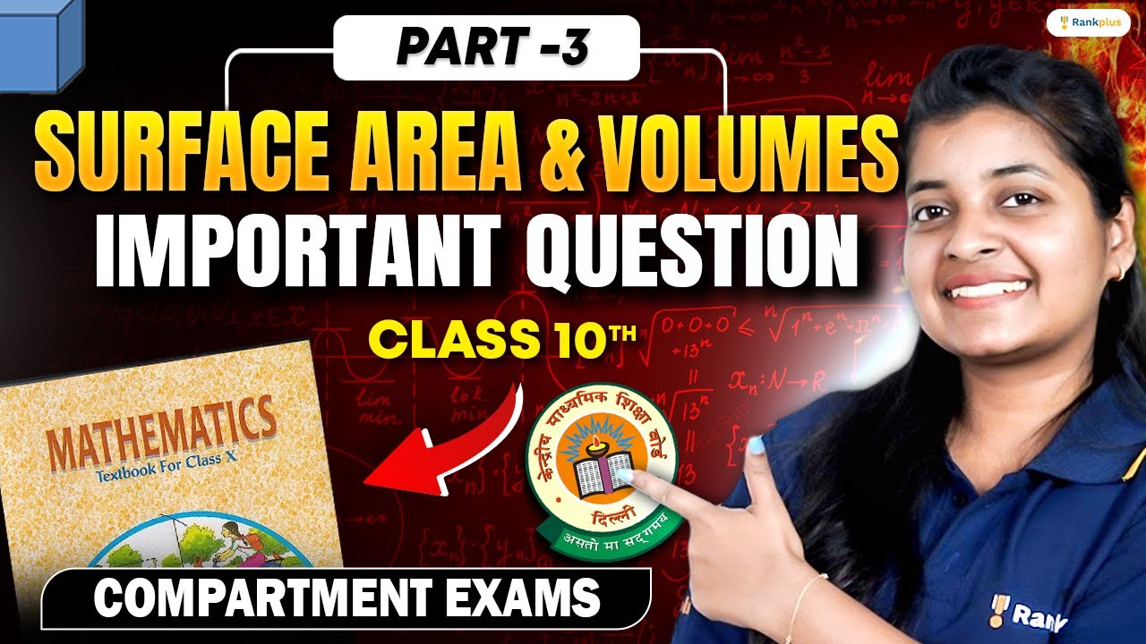 Surface Area and Volumes I Important Questions | Part- 3 | Class 10th ...