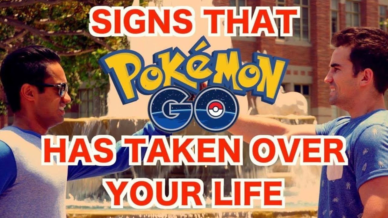 Signs That Pokemon GO Has Taken Over Your Life - YouTube