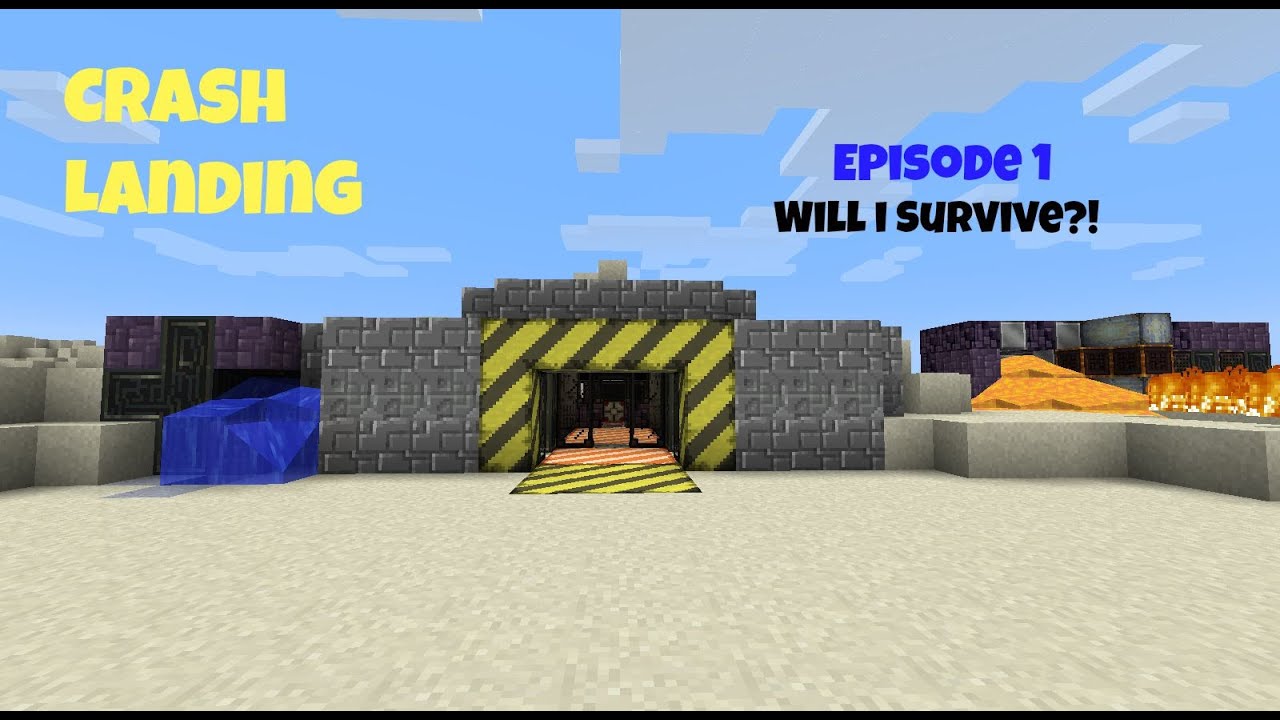 Minecraft Crash Landing: Episode 1!! - YouTube