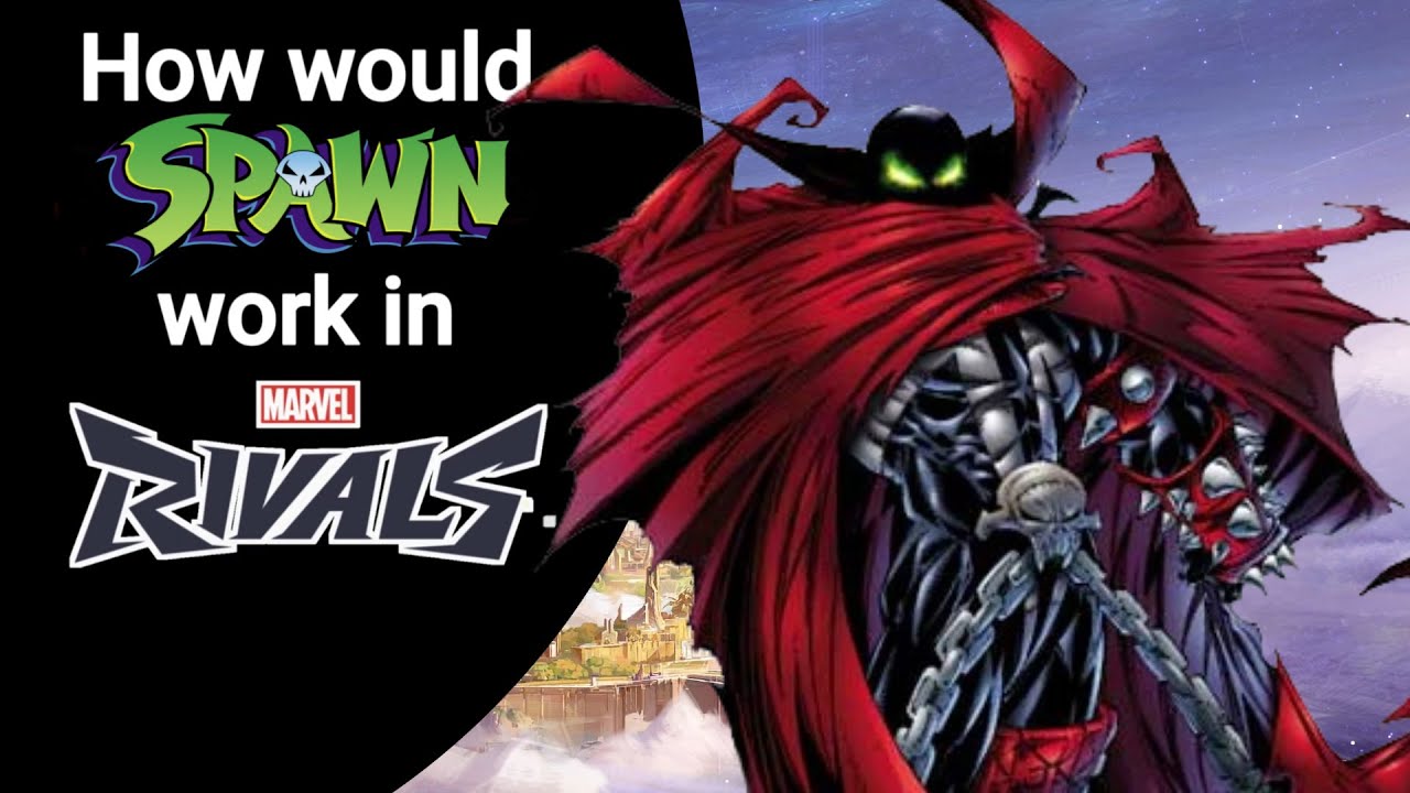How would Spawn work in Marvel Rivals? - YouTube