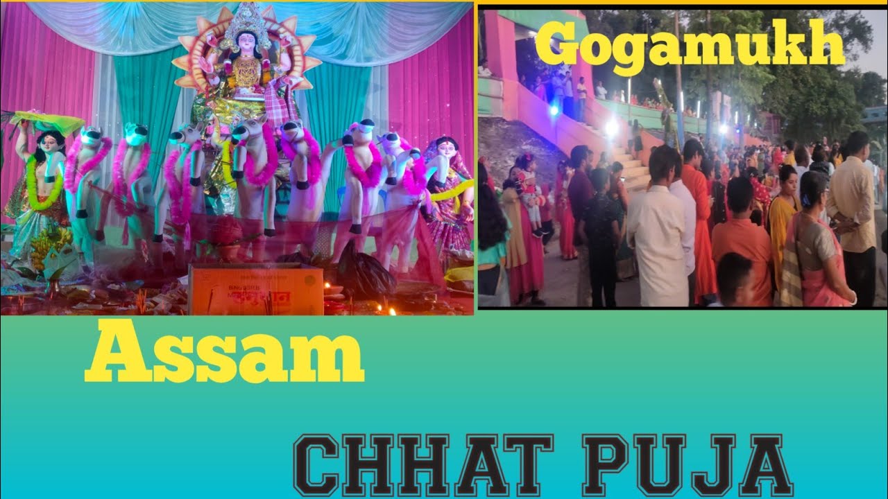 Assam,Gogamukh#Chhat puja# - YouTube