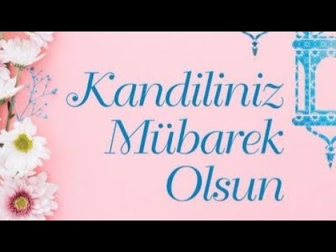 Hayırlı Kandiller Regaip Kandiliniz Mübarek Olsun Resimli Kandil Mesajları