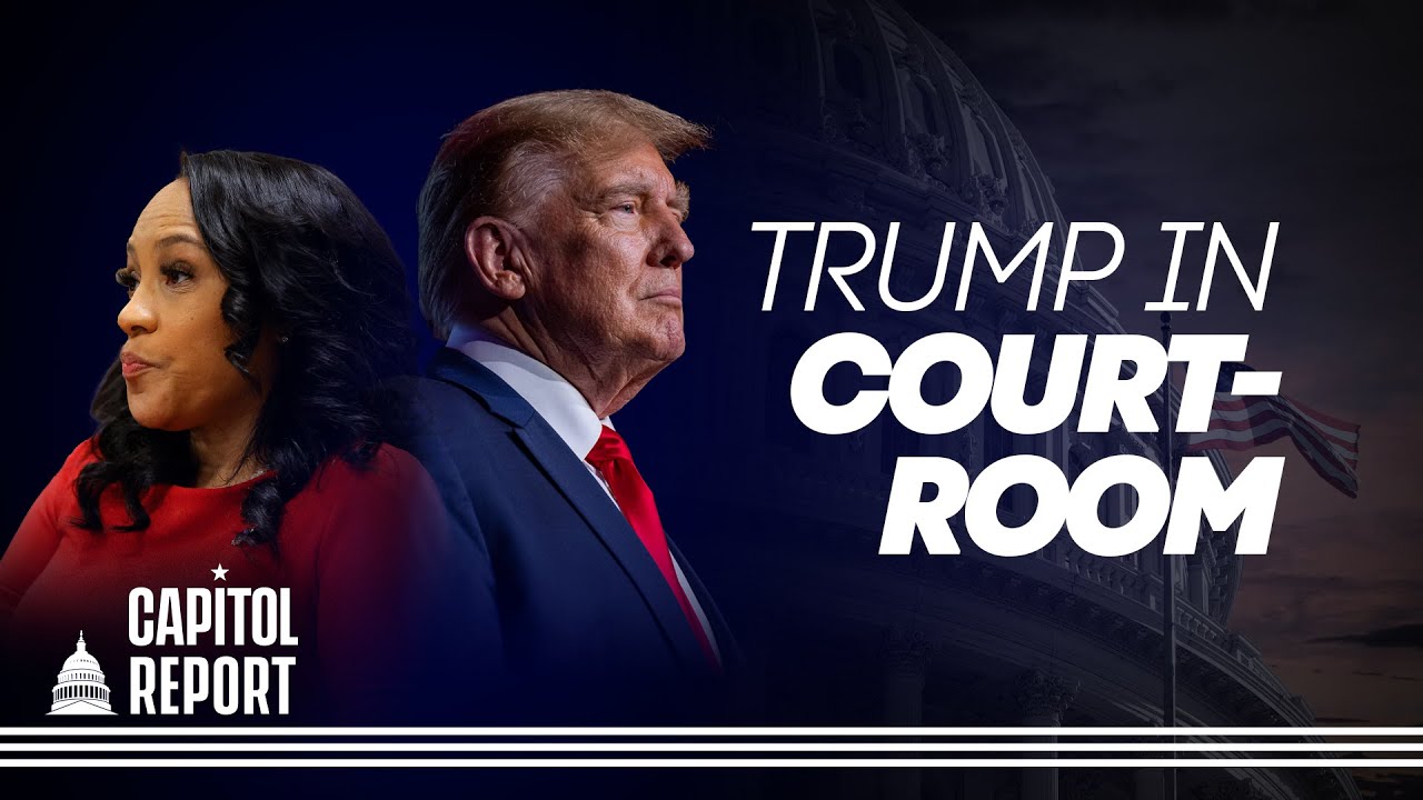 Trump Appears in Federal Courtroom | Trailer | Capitol Report - YouTube