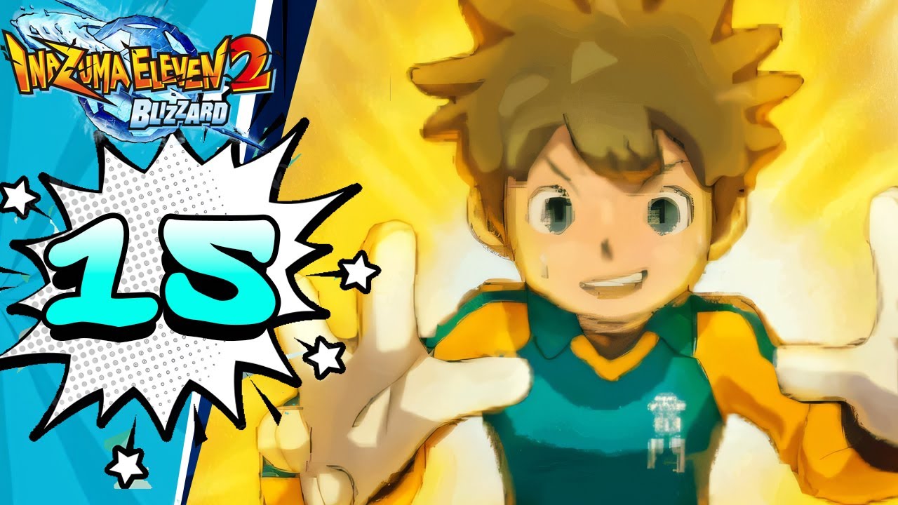 Inazuma Eleven 2 Blizzard #15 - O melhor goleiro do Mundo ! - YouTube