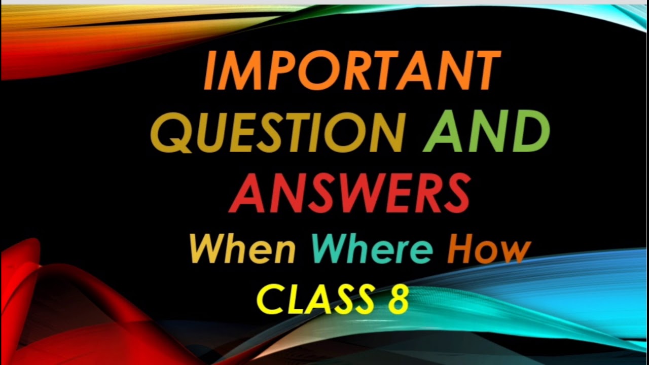 WHEN WHERE HOW CLASS 8 HISTORY CHAPTER 1 IMPORTANT QUESTIONS ANSWERS when-where-how-class-8-history-chapter-1-important-questions-answers