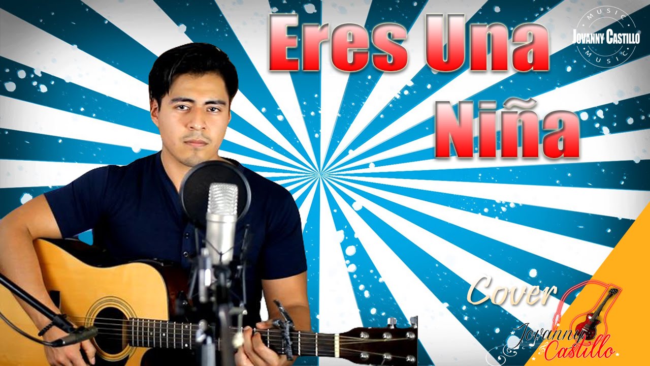 "Eres Una Niña" Gerardo Ortiz cover Jovanny Castillo - YouTube