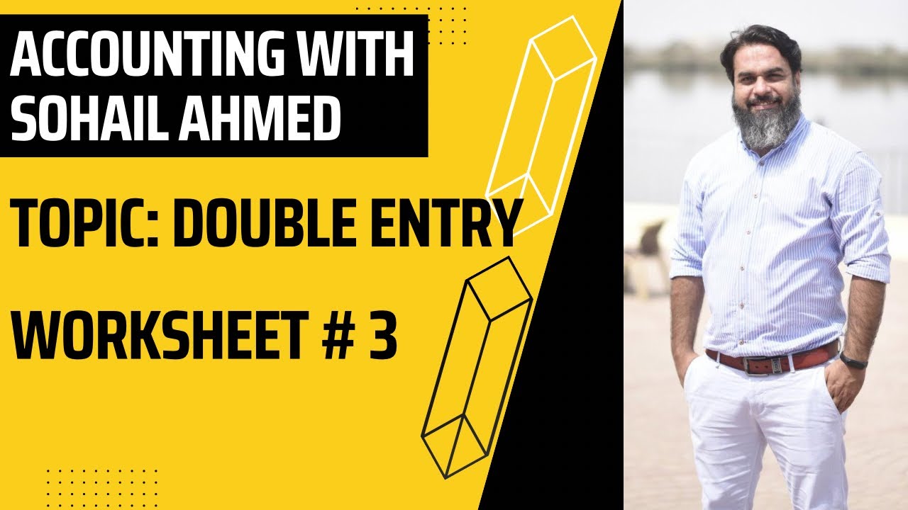 Double Entry Book keeping Worksheet - 3 - YouTube