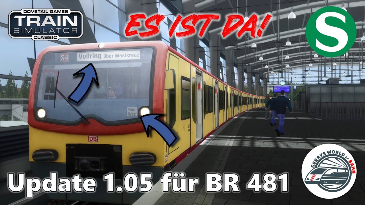 Es ist da! Update 1.05 für die BR 481 von TrainTeamBerlin | TS Classic - YouTube