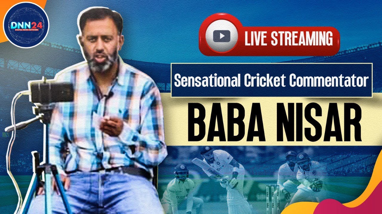 Baba Nisar, the Cricket Commentator Who Brings the Cricket To Life ...