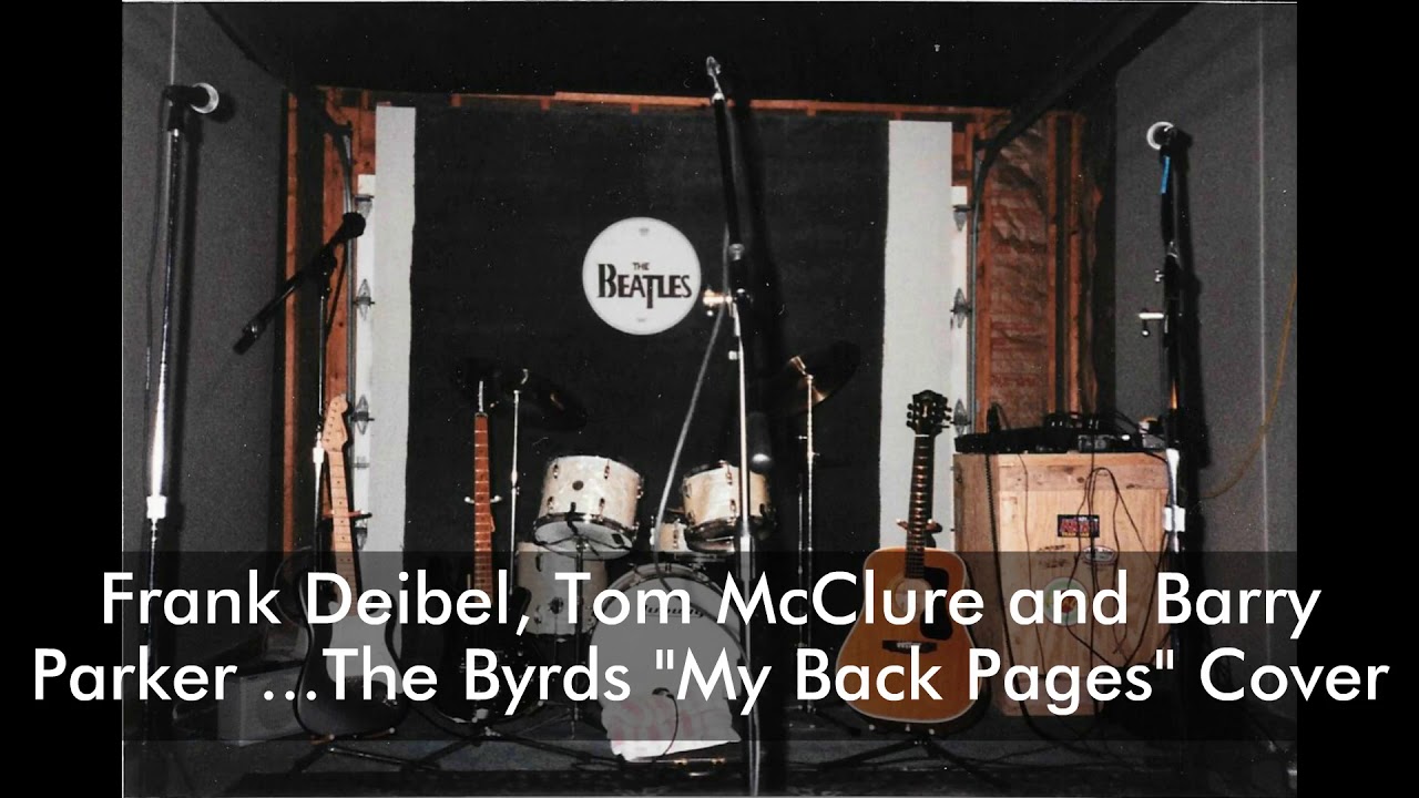 The Byrds My Back Pages Cover - YouTube