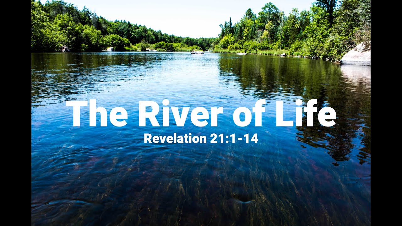 The River of Life - YouTube