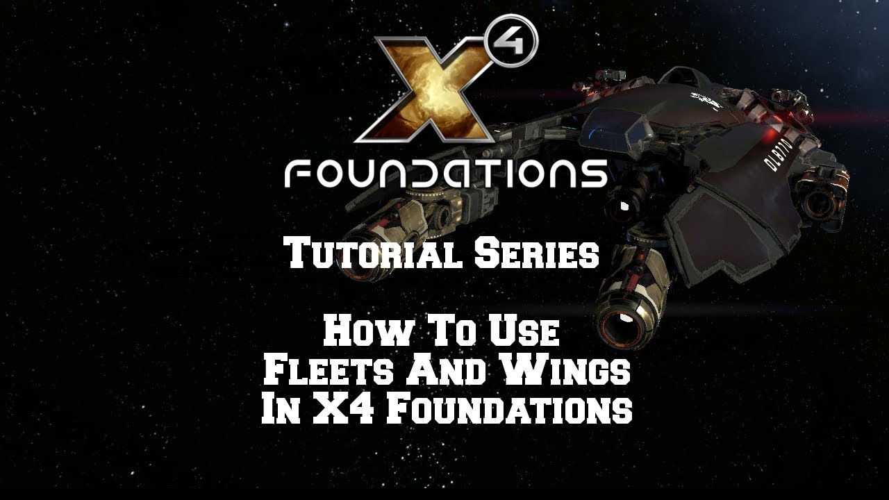 How To Use Fleets And Wings In X4 Foundations - YouTube