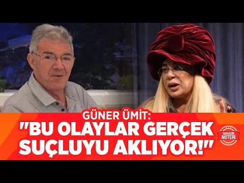 Zerrin Özer'in Tecavüz Açıklamasından Sonra Karışıklığın Mağduru Güner Ümit Magazin Noteri'nde!