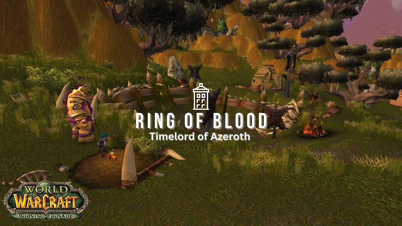 Let's Play World of Warcraft - Ring of Blood - Timelord of Azeroth ...